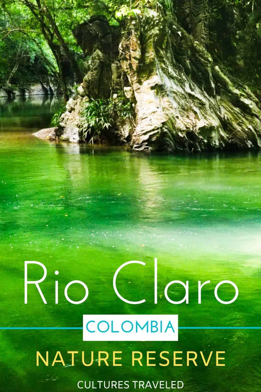 Rio Claro Colombia: A True Nature Reserve Near Medellin